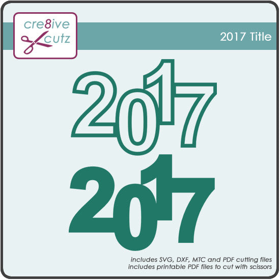 New Freebie! 2017 SVG Cutting File – Cre8ive Cutz