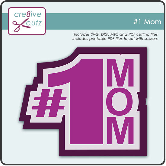 #1 Mom SVG Cutting File – Cre8ive Cutz